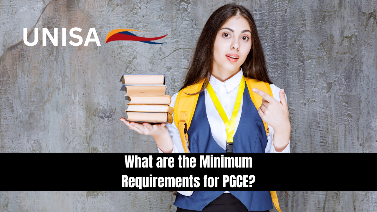 PGCE Requirements at UNISA - CourseDemia.com